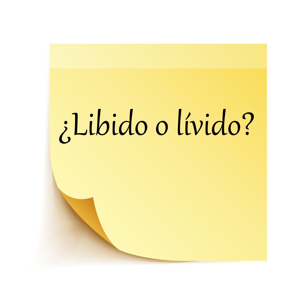 ¿Libido o líbido? ¿O lívido? | Letras al Gusto
