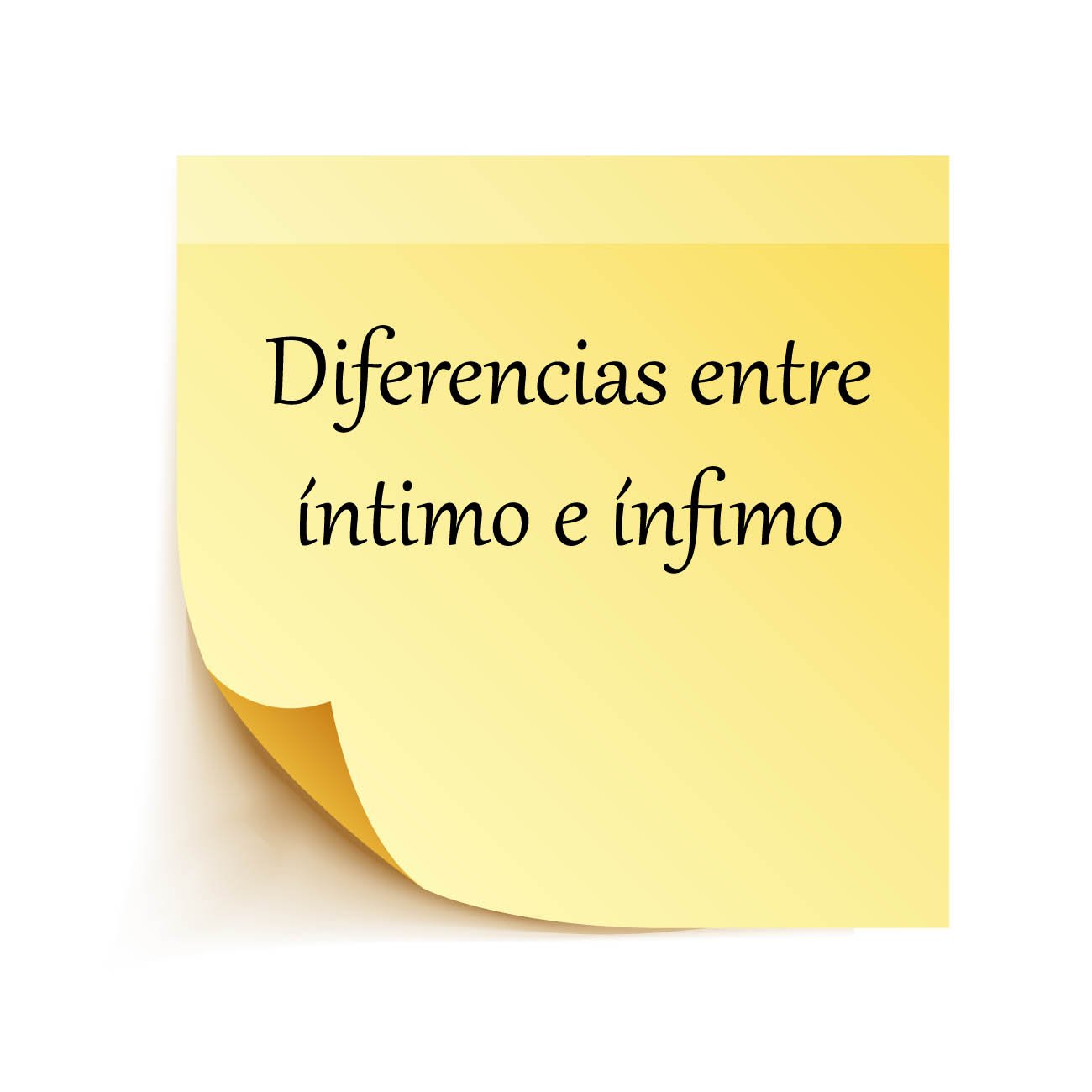 Diferencia entre íntimo e ínfimo | Letras al Gusto